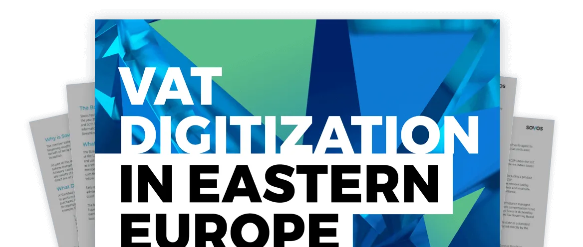 VAT Digitization In Eastern Europe | Free ebook | Sovos